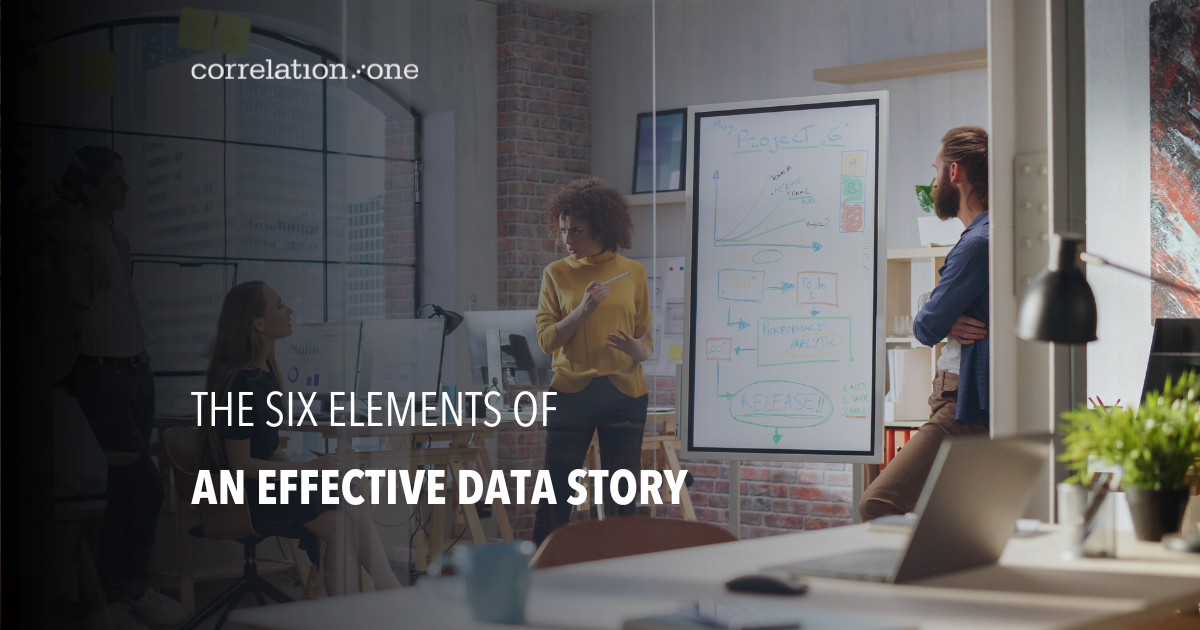 The Six Elements of an Effective Data Story