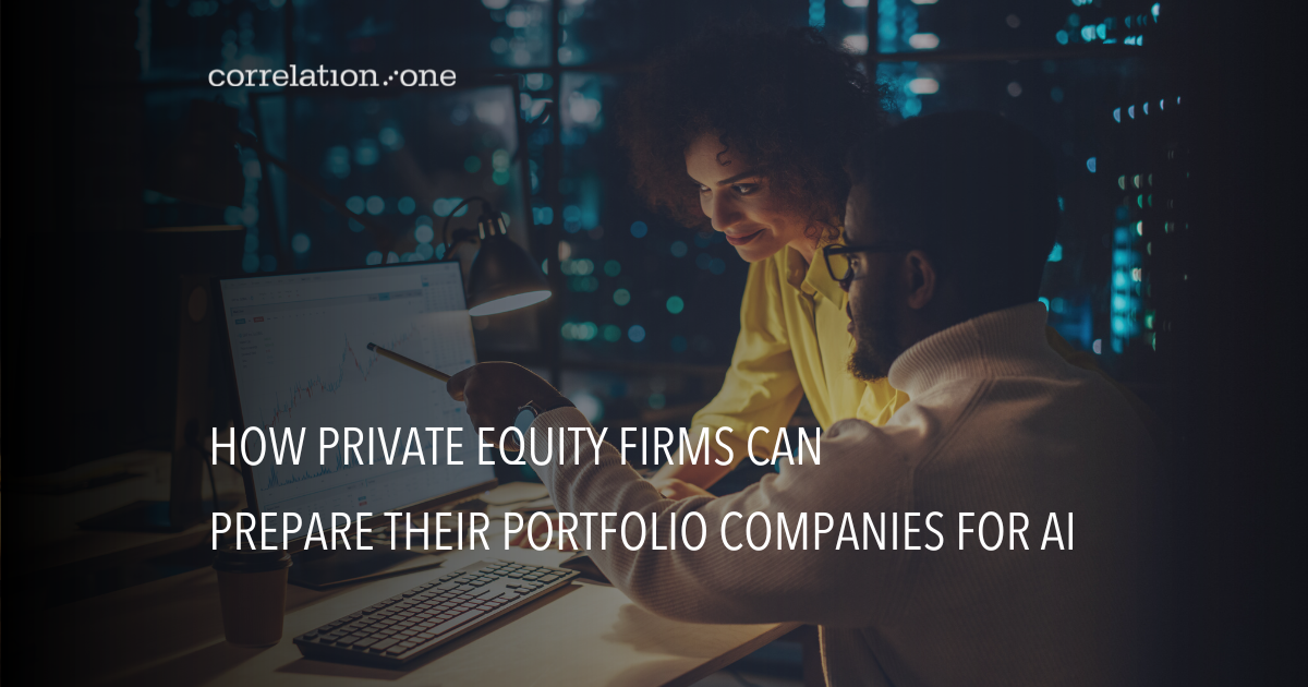 How Private Equity Firms Can Prepare Their Portfolio Companies for AI