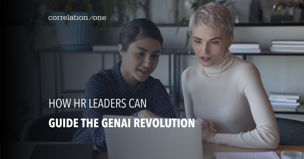 How HR Leaders Can Guide the GenAI Revolution