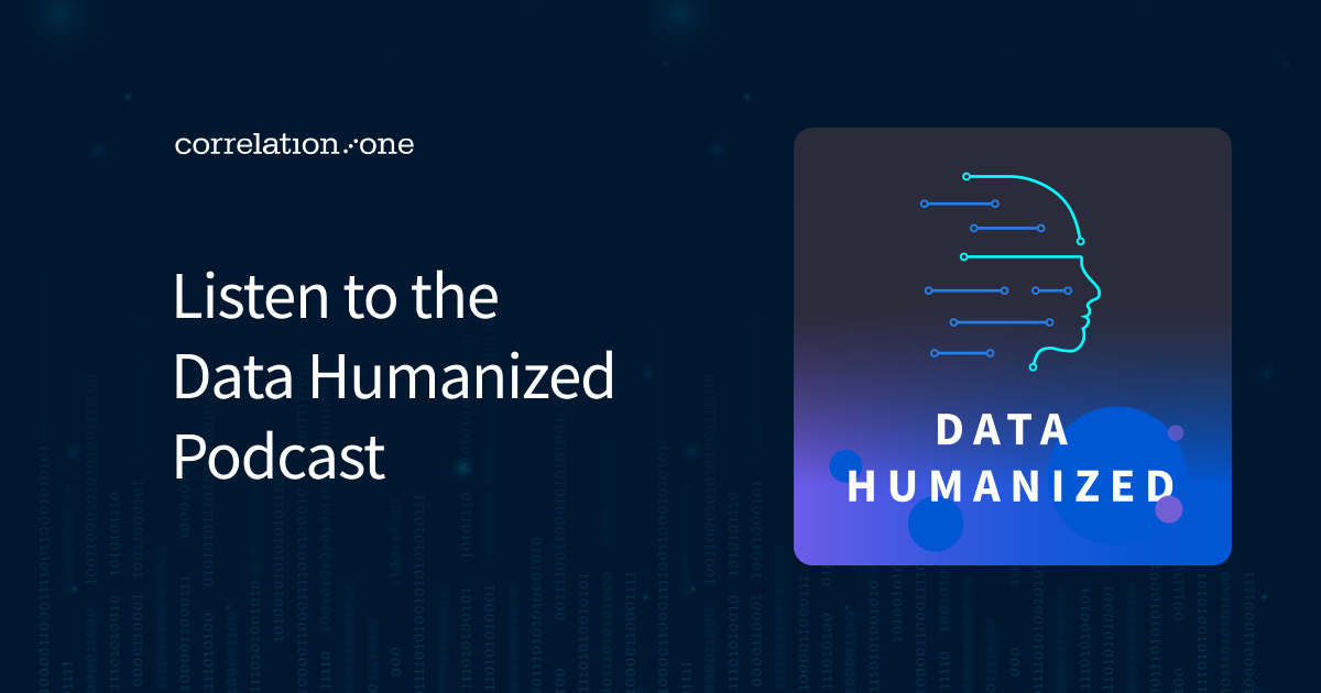 Data Humanized Podcast by Correlation One