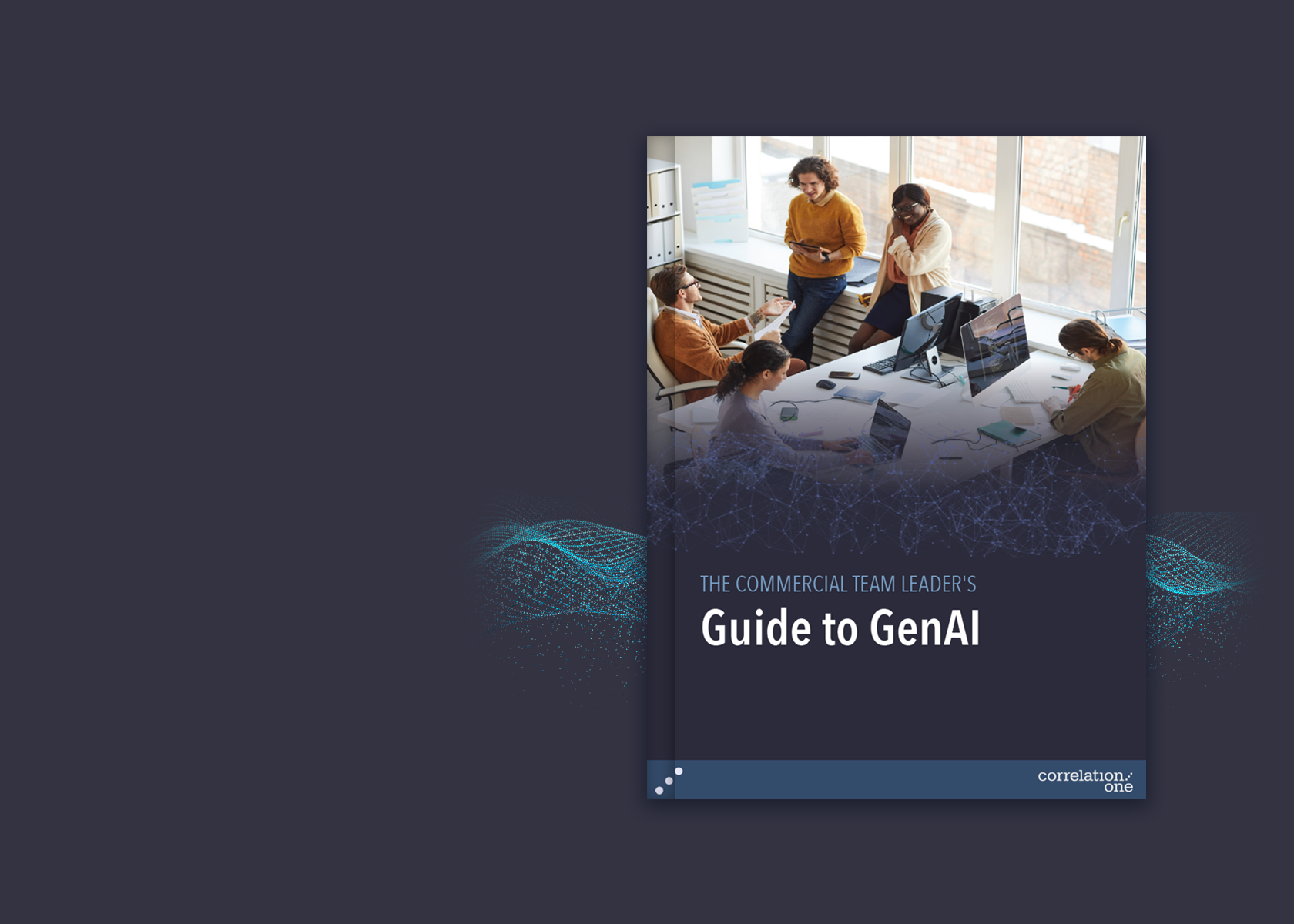 Commercial Team Leader's Guide to Generative AI