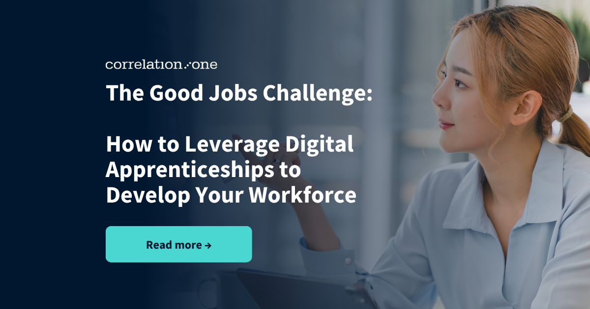 The Good Jobs Challenge: How to Leverage Digital Apprenticeships to ...