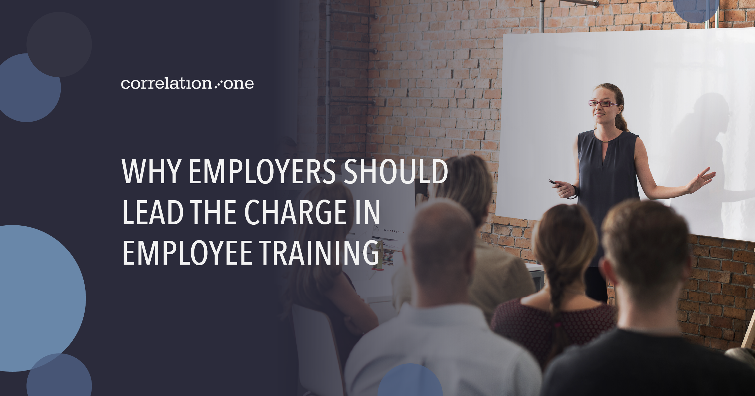 Why Employers Should Lead the Charge in Employee Training