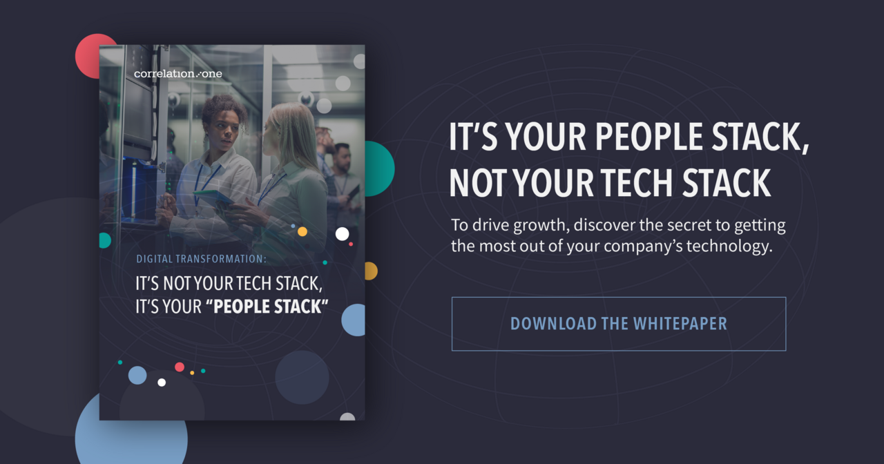 Leading a Digital Transformation? Remember Your “People Stack”